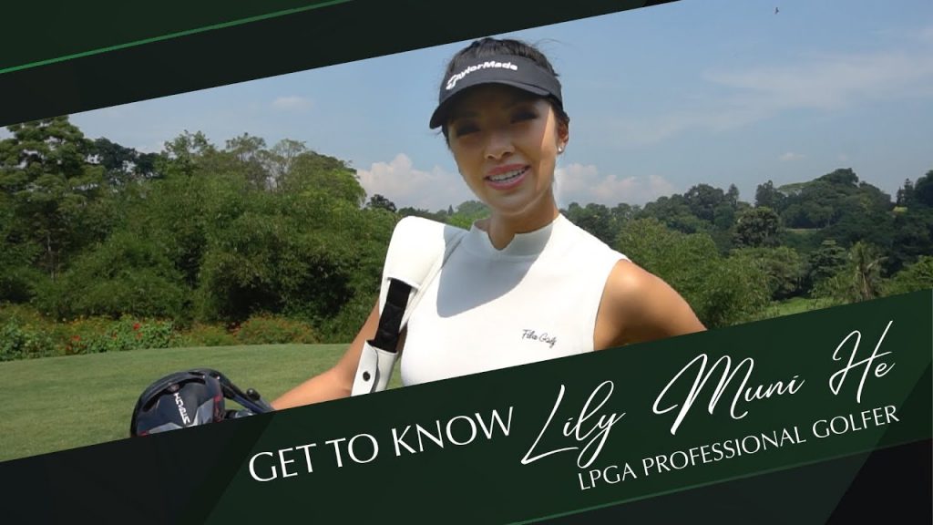 Get To Know Lily Muni He, LPGA Professional Golfer – YOU•C1000